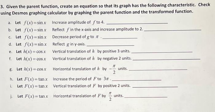 Solved Given the parent function, create an equation so that | Chegg.com