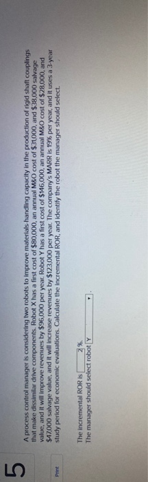 Solved A process control manager is considering two robots | Chegg.com