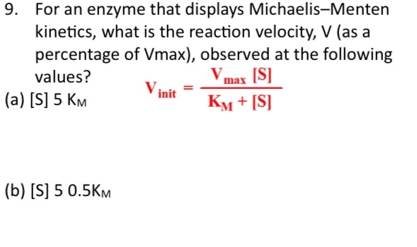 Solved For an enzyme that displays Michaelis-Menten | Chegg.com
