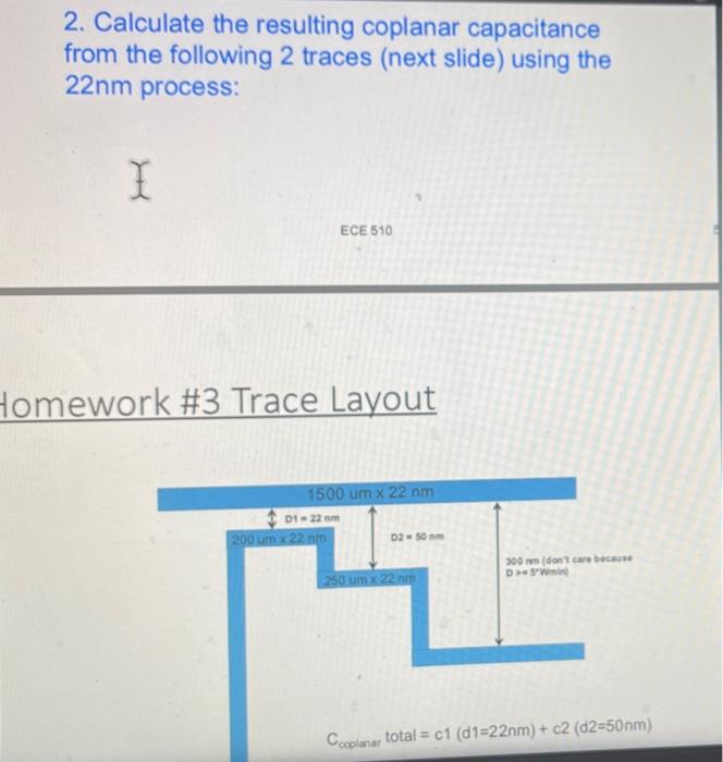 Solved 2. Calculate the resulting coplanar capacitance from | Chegg.com
