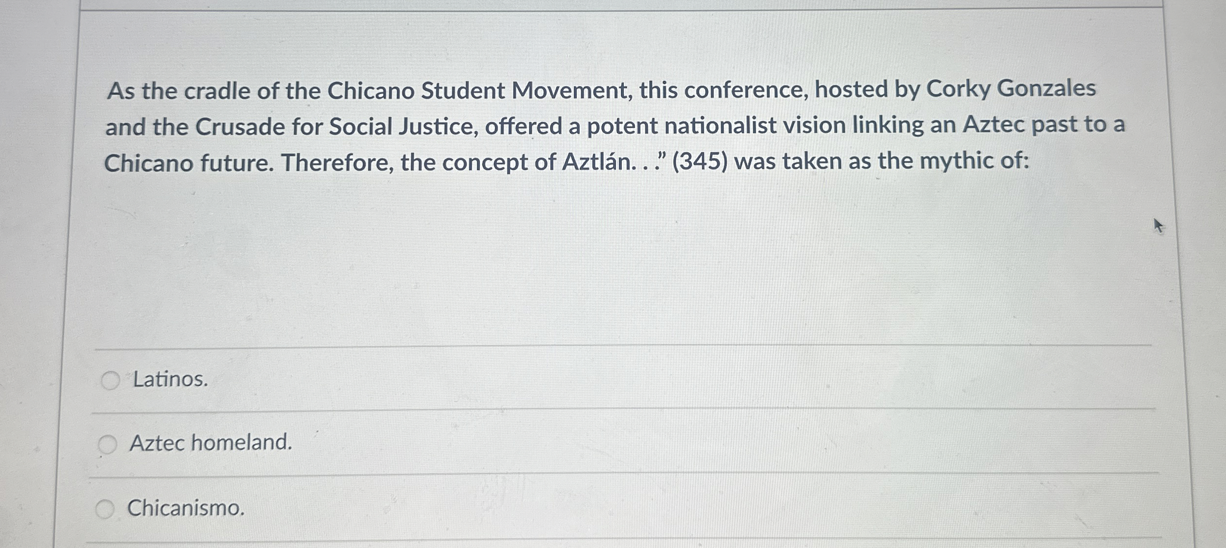 Solved As the cradle of the Chicano Student Movement, this | Chegg.com