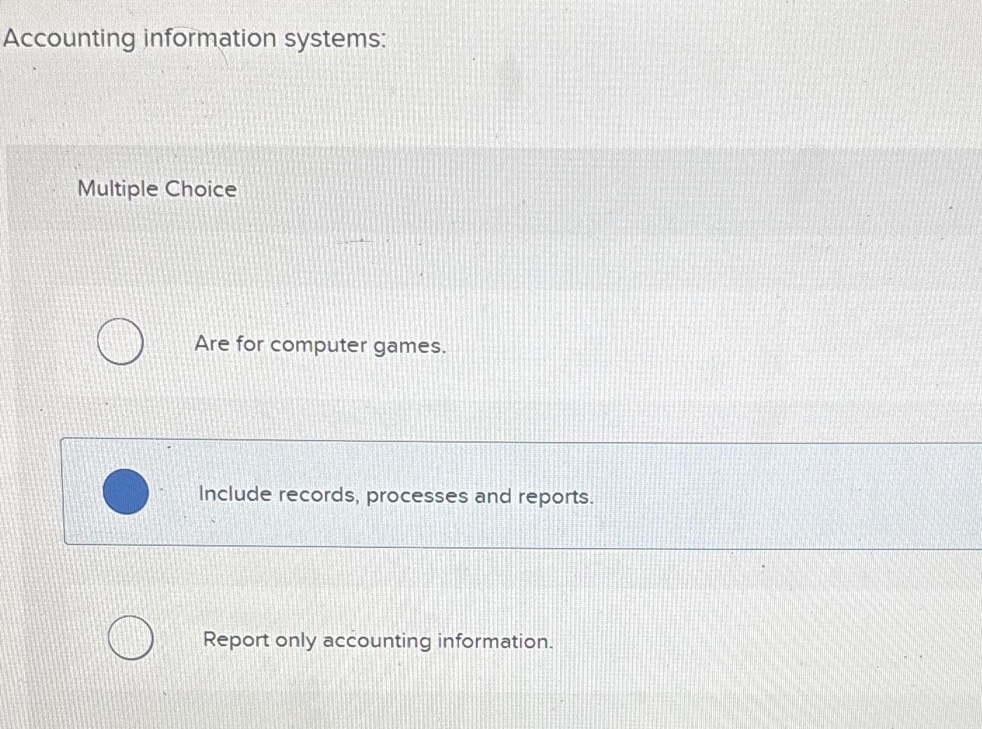 Accounting information systems:Multiple ChoiceAre for | Chegg.com