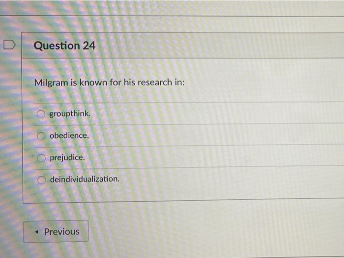 Solved Question 24 Milgram is known for his research in: | Chegg.com