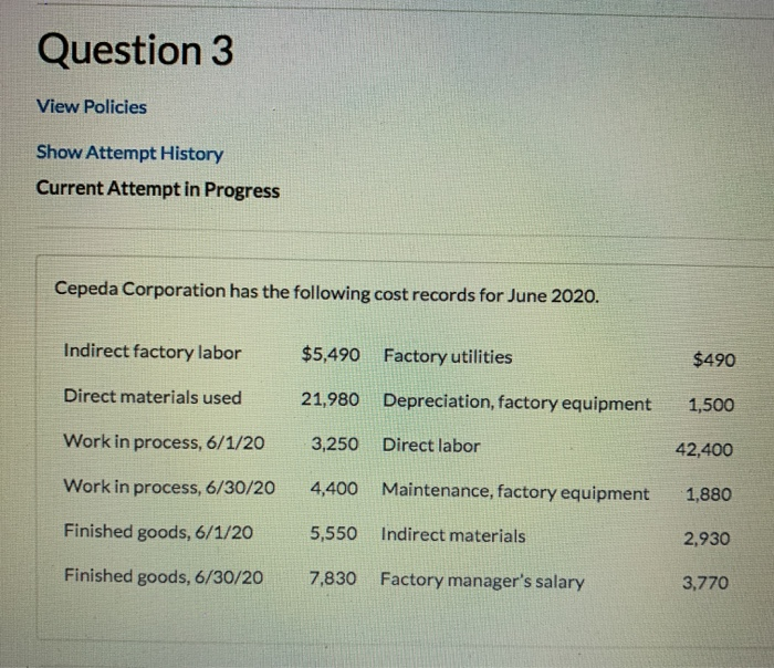 Solved Question 3 View Policies Show Attempt History Current | Chegg.com