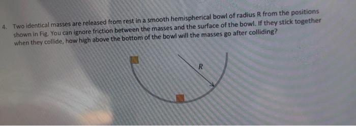 Solved Two identical masses are released from rest in a | Chegg.com