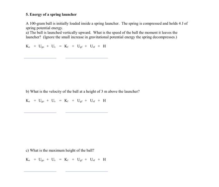 Solved 5. Energy of a spring launcher A 100-gram ball is | Chegg.com