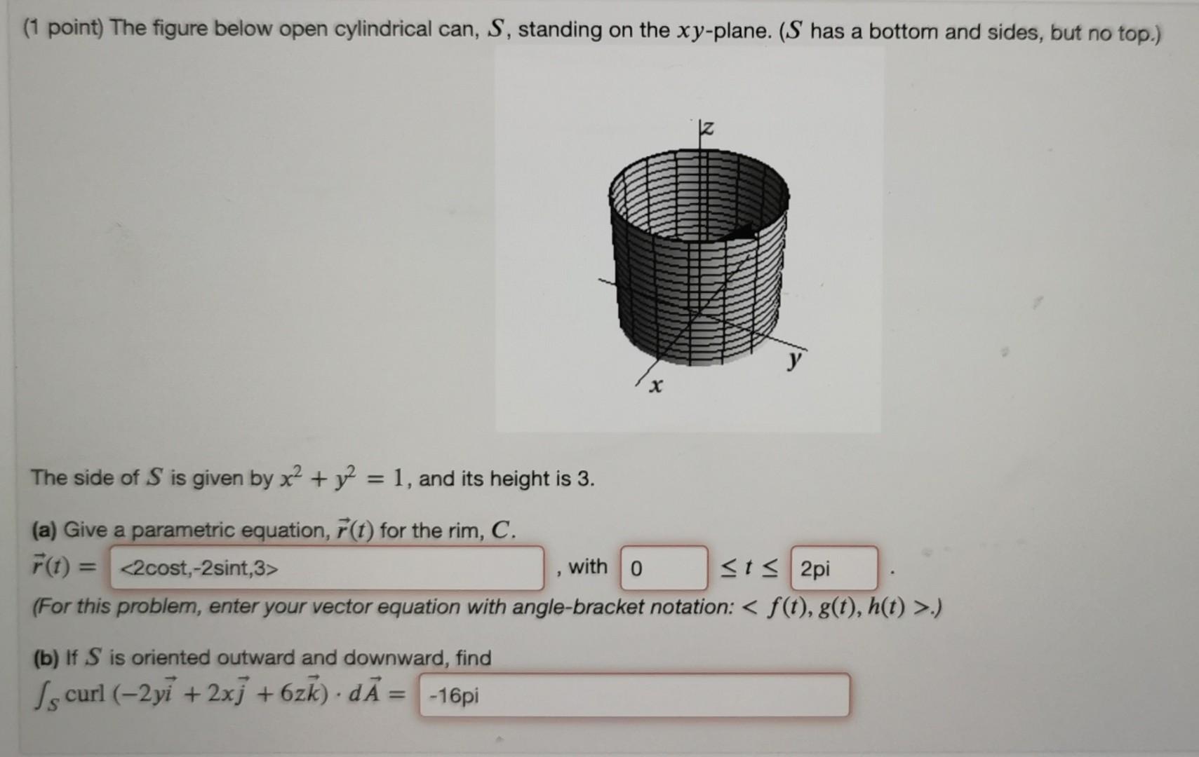 Solved (1 point) The figure below open cylindrical can, S, | Chegg.com