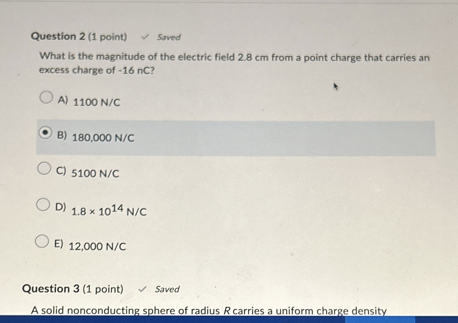Solved Question 2 (1 point) SavedWhat is the magnitude of | Chegg.com Solved Question 2 (1 point) SavedWhat is the magnitude of | Chegg.com