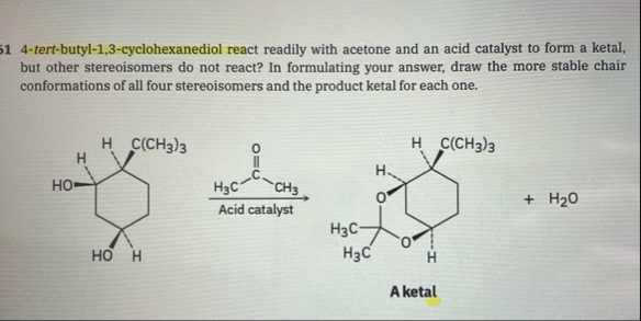 Solved 4 -tert-butyl-1,3-cyclohexanediol react readily with | Chegg.com