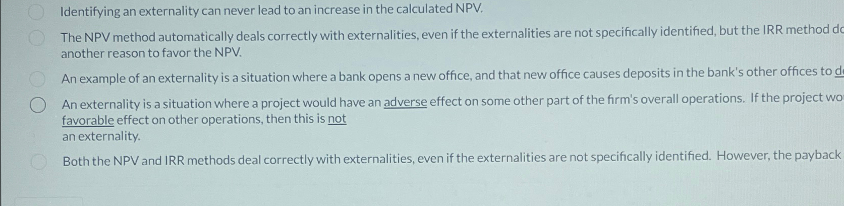 Solved Identifying an externality can never lead to an | Chegg.com