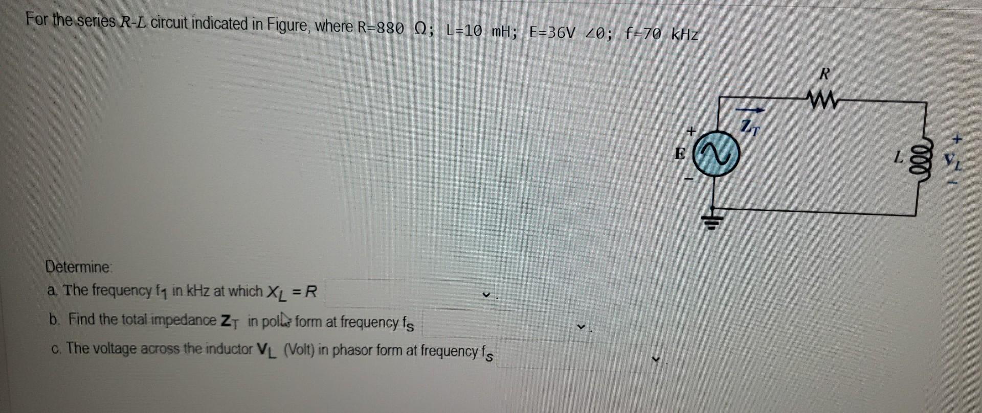 Solved For the series R−L circuit indicated in Figure, where | Chegg.com