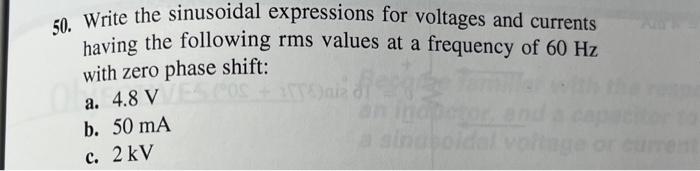 Solved 50. Write the sinusoidal expressions for voltages and | Chegg.com