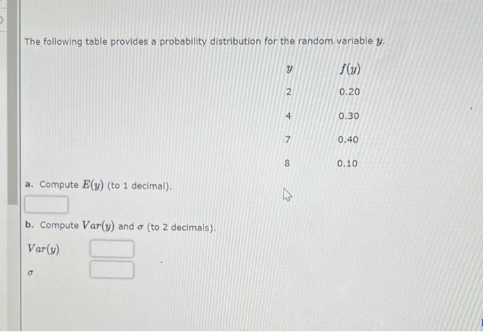 [Solved]: The following table provides a probability distri