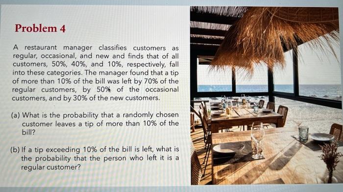 Solved A restaurant manager classifies customers as regular, | Chegg.com