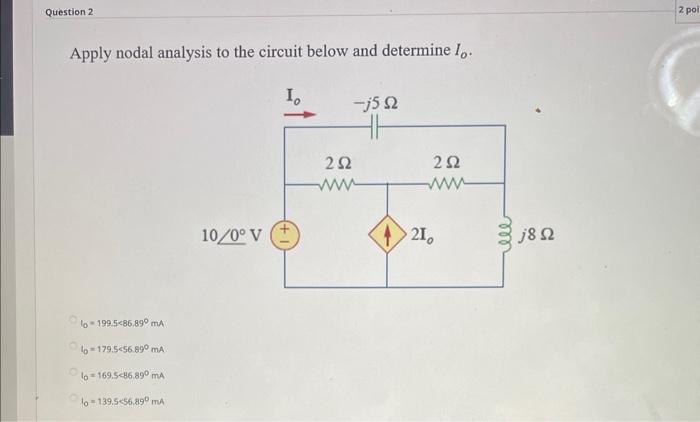 Solved Apply nodal analysis to the circuit below and | Chegg.com