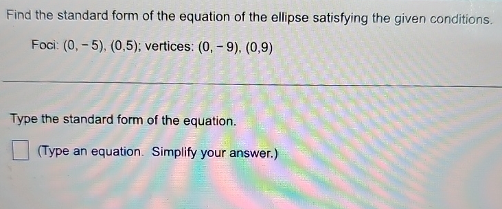 Solved Find the standard form of the equation of the ellipse | Chegg.com