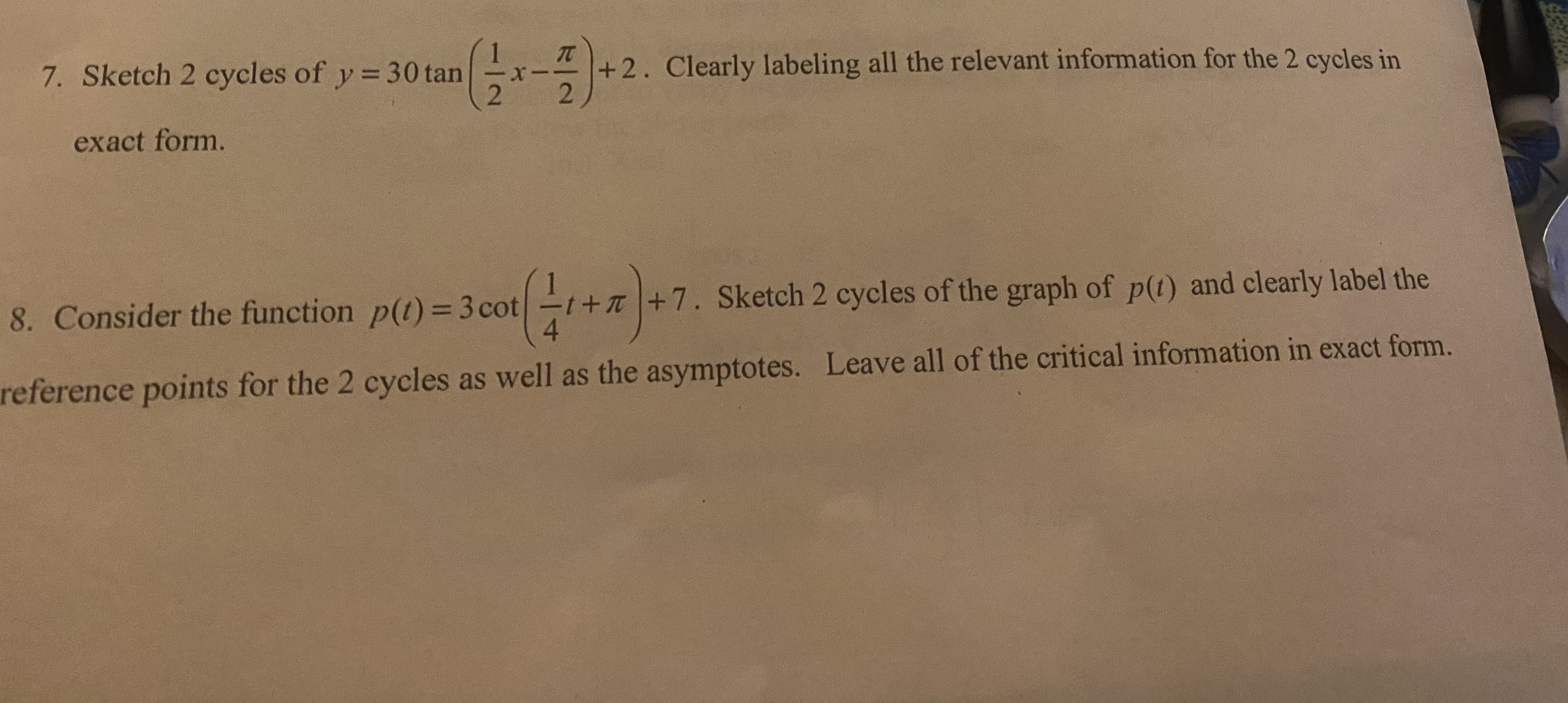 Sketch 2 ﻿cycles of y=30tan(12x-π2)+2. ﻿Clearly | Chegg.com