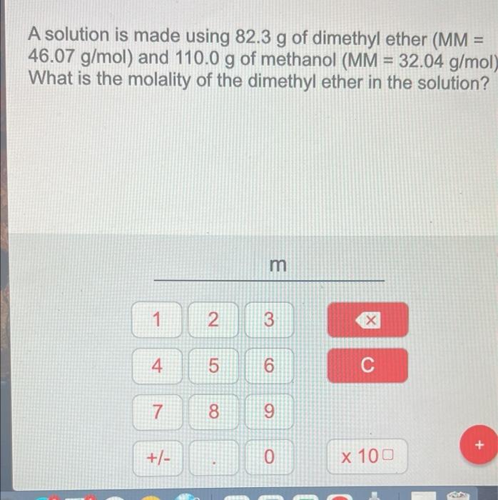 Solved A solution is made using 82.3 g of dimethyl ether (MM | Chegg.com