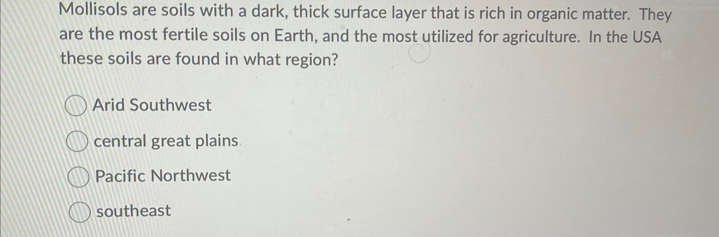Solved Mollisols are soils with a dark, thick surface layer | Chegg.com