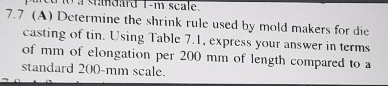 Solved 7.7 (A) Determine the shrink rule used by mold makers | Chegg.com