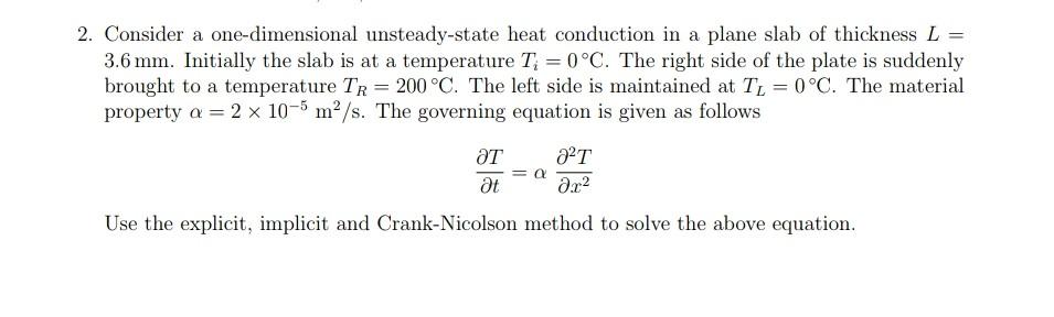 Solved For the following Partial Differential Equation, use | Chegg.com