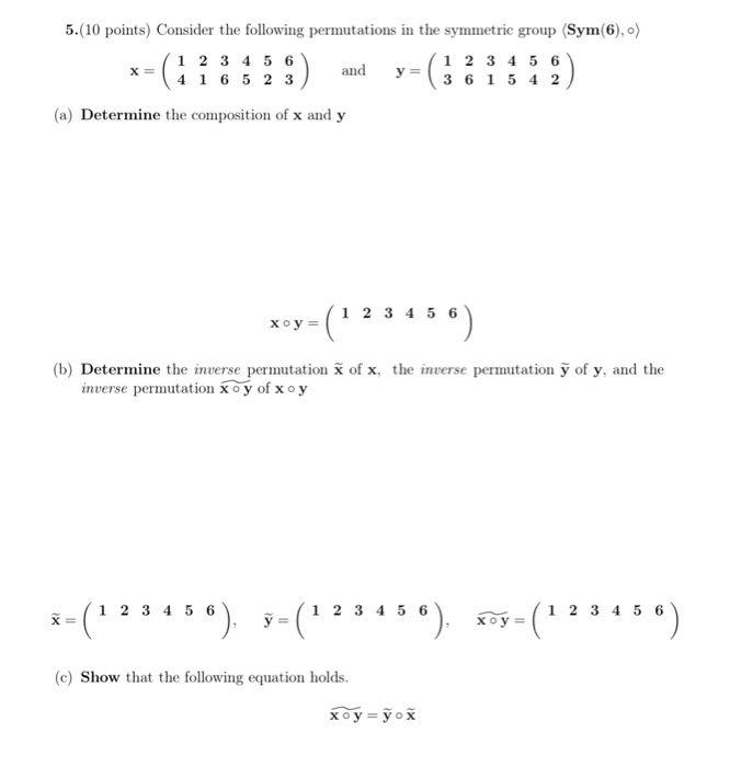 Solved 5.(10 points) Consider the following permutations in | Chegg.com