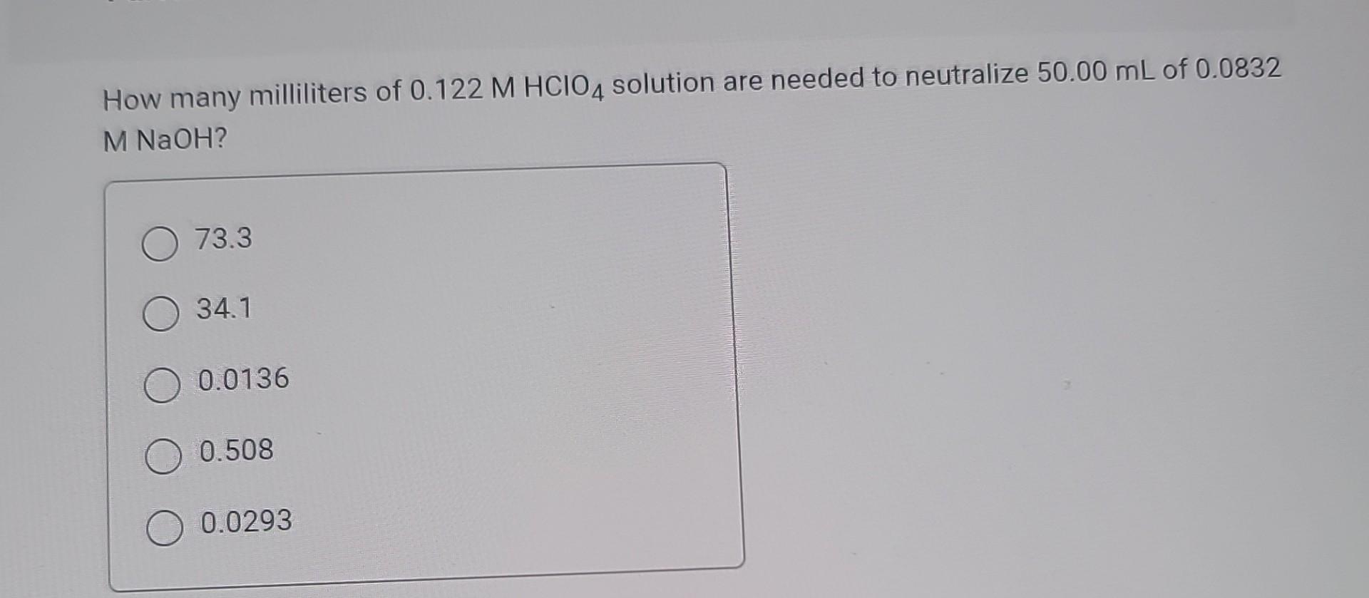 Solved How many milliliters of 0.122MHClO4 solution are | Chegg.com
