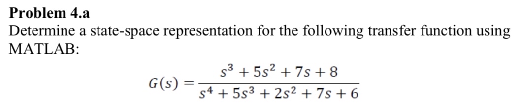 Solved Problem 4.aDetermine a state-space representation for | Chegg.com