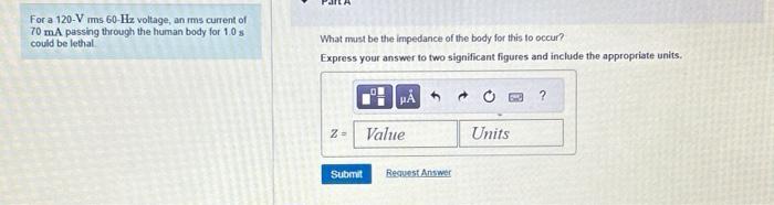 Solved For a 120−V ms 60−Hz voltage, an rms current of 70 mA | Chegg.com