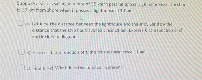Solved Suppose a ship is sailing at a rate of 35 km/h | Chegg.com