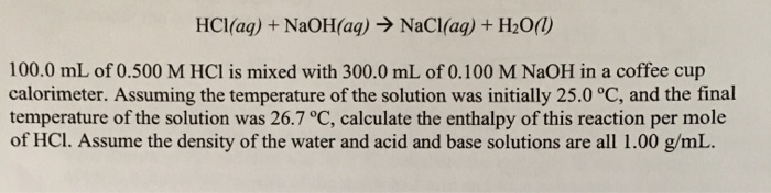 Solved HCl(aq) + NaOH(aq) → NaCl(aq) + H2O(1) 100.0 mL of | Chegg.com