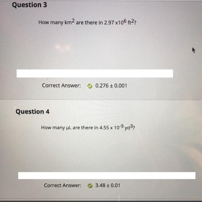 Solved Question 3 How many km2 are there in 2.97 x106 ft2? | Chegg.com