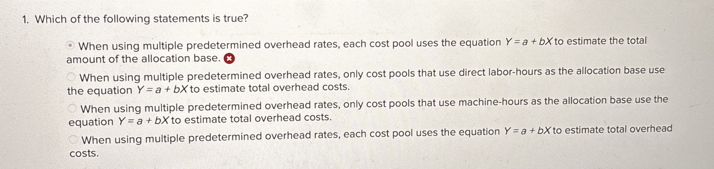 Which of the following statements is true?When using | Chegg.com