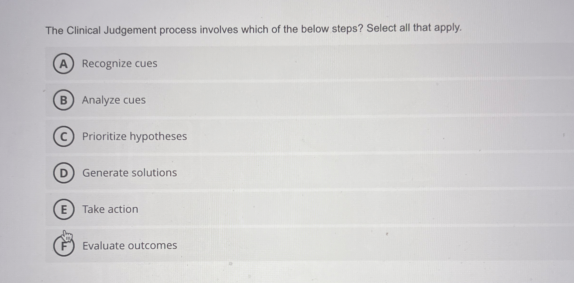 Solved The Clinical Judgement process involves which of the | Chegg.com