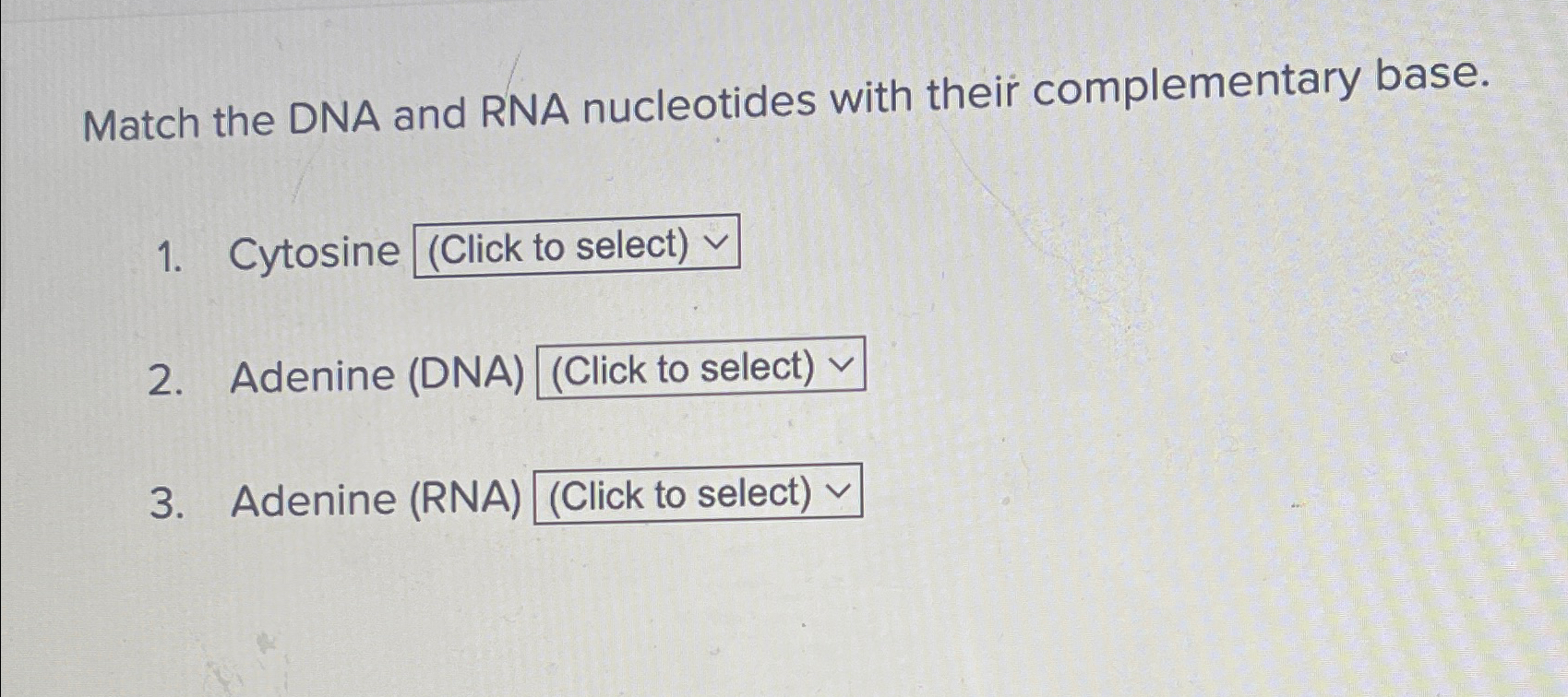 Solved Match the DNA and RNA nucleotides with their | Chegg.com