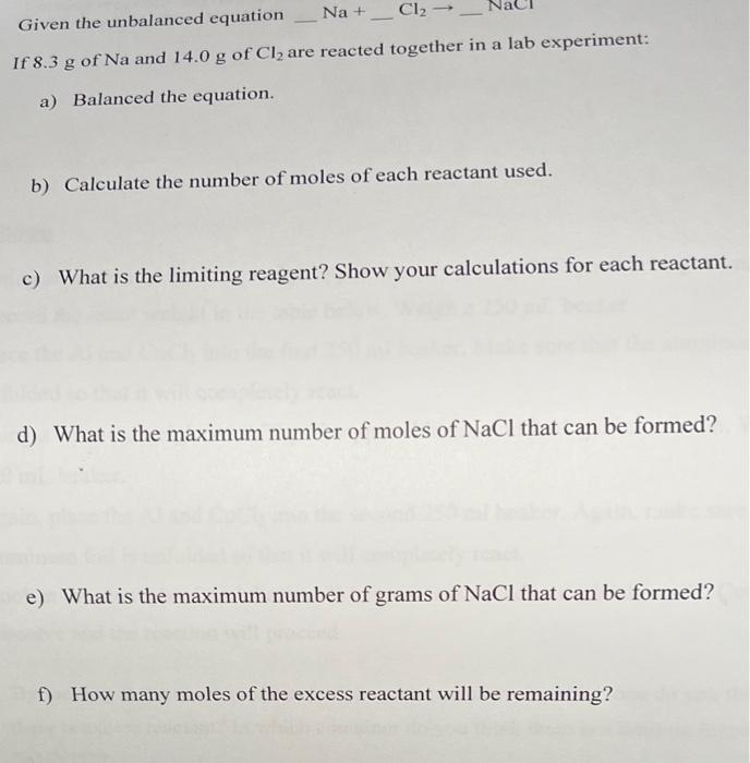 Solved Given the unbalanced equation If 8.3 g of Na and 14.0 | Chegg.com