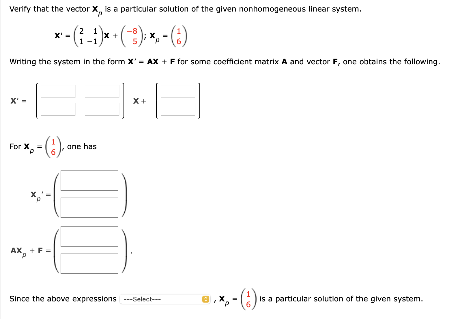 Solved Verify that the vector xp ﻿is a particular solution | Chegg.com