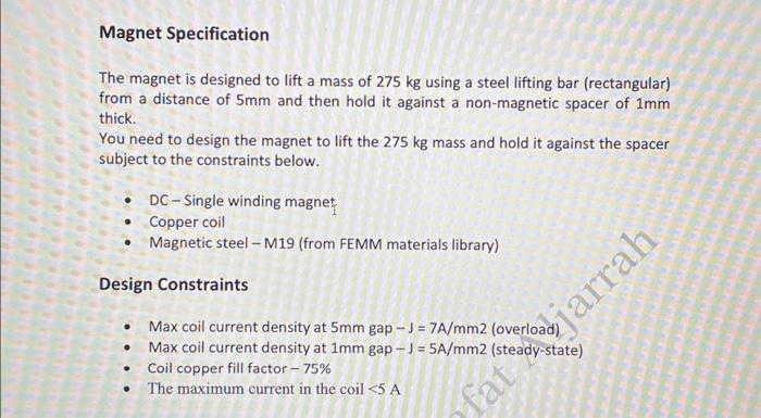 Solved Magnet Specification The magnet is designed to lift a | Chegg.com