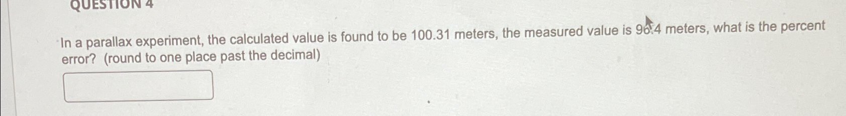 Solved In a parallax experiment, the calculated value is | Chegg.com