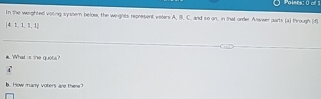 Solved Points: 0 ﻿of 1In the weighted voting system below, | Chegg.com