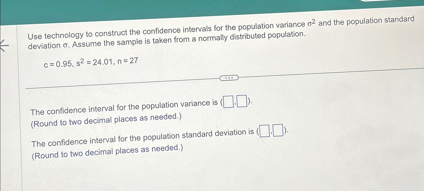 Use technology to construct the confidence intervals | Chegg.com