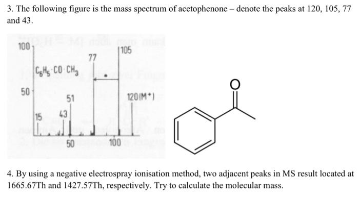 Solved 3. The following figure is the mass spectrum of | Chegg.com