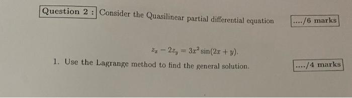 Solved Consider the Quasilinear partial differential | Chegg.com