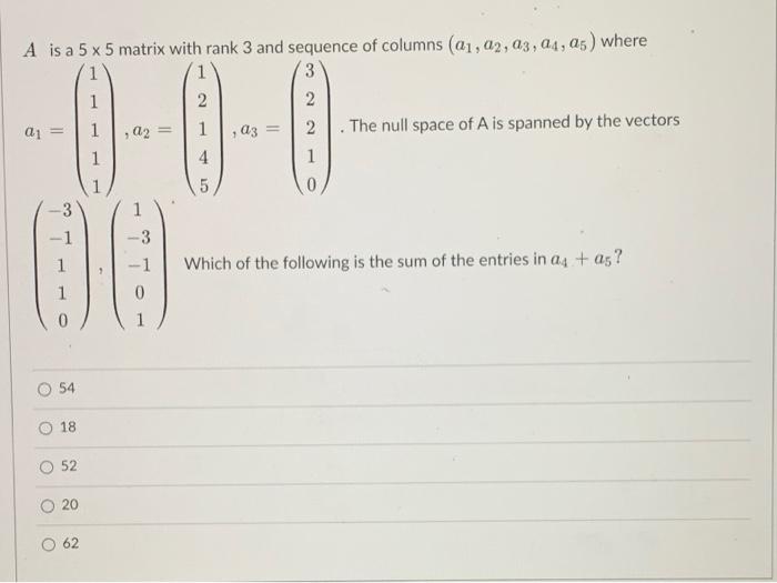Solved A is a 5 x 5 matrix with rank 3 and sequence of | Chegg.com