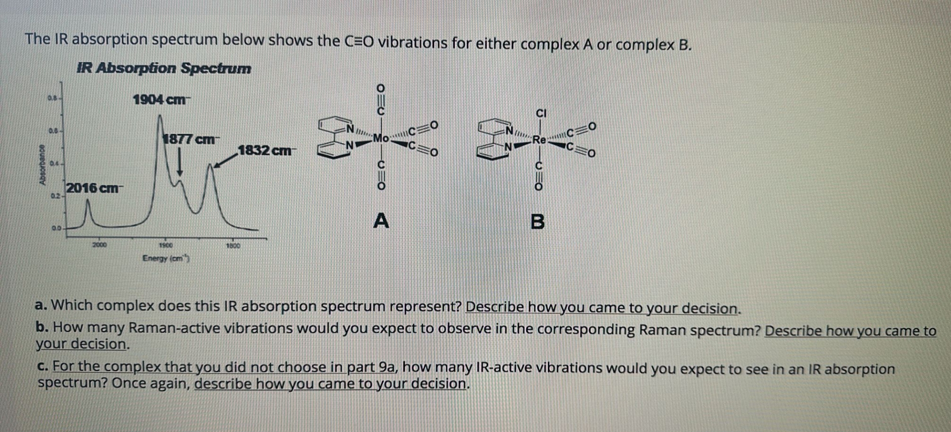 Solved The IR absorption spectrum below shows the C-=O | Chegg.com