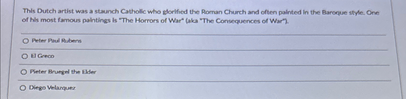 Solved This Dutch artist was a staunch Catholic who | Chegg.com