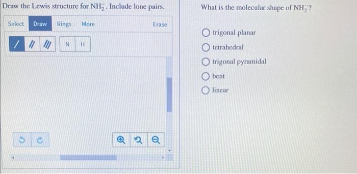 Solved Draw the Lewis structure for NH2−. Include lone | Chegg.com