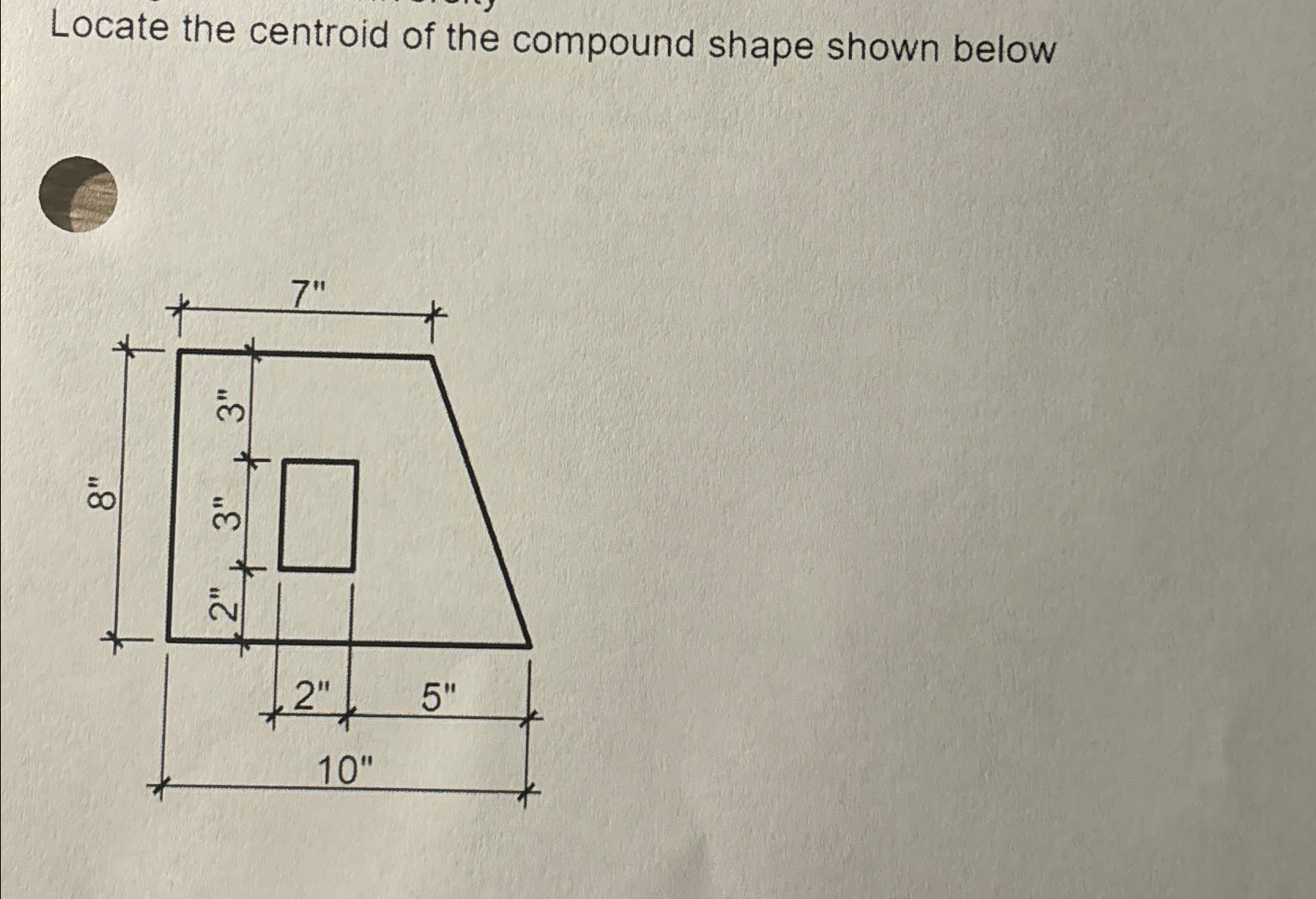 Solved Locate the centroid of the compound shape shown below | Chegg.com