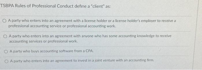 Solved TSBPA Rules of Professional Conduct does NOT | Chegg.com