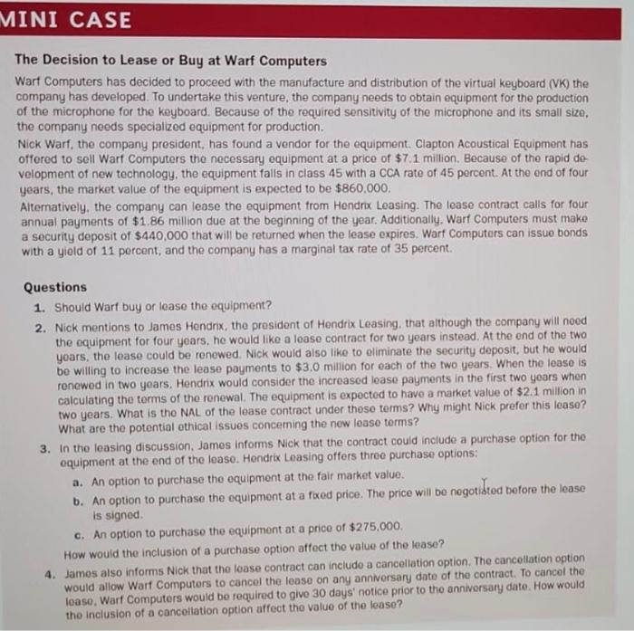 Solved MINI CASE The Decision to Lease or Buy at Warf | Chegg.com